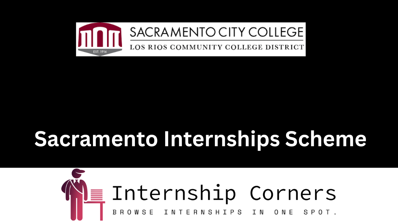 Sacramento Internships 2026 - Jobs in Sacramento - Internship Corner