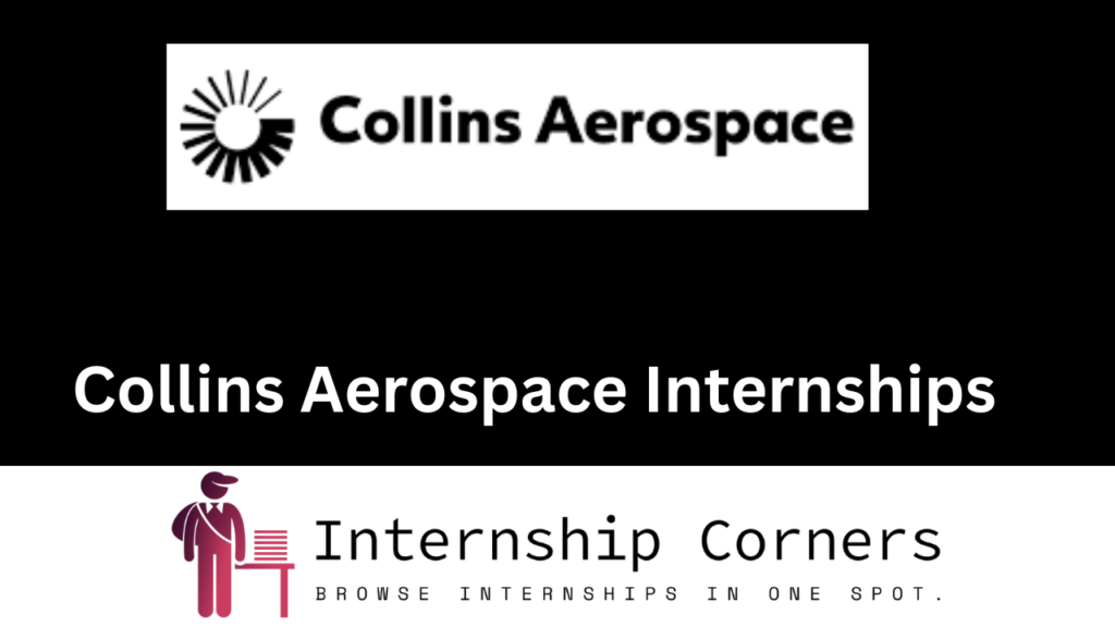 Collins Aerospace Internships 2026 - Collins Aerospace Jobs ...